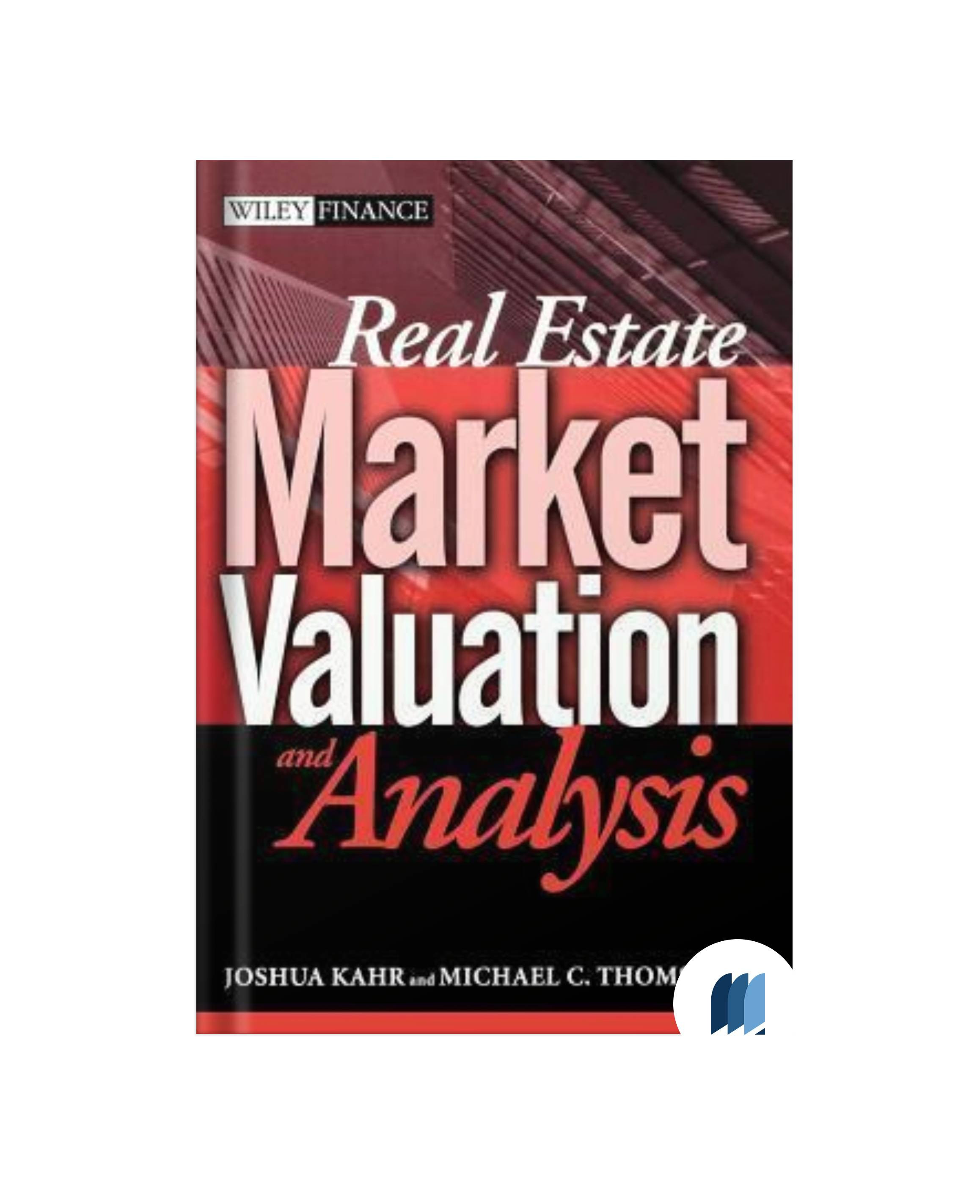 Real Estate Market Valuation and Analysis by Joshua Kahr & Michael C Thomsett book free pdf ...